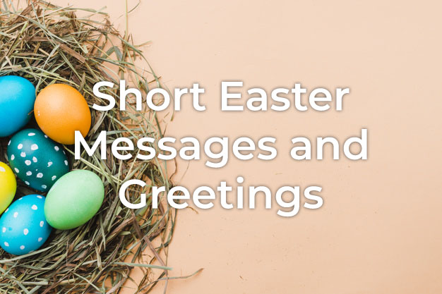 70+ Short Easter Messages & Greetings | Styiens